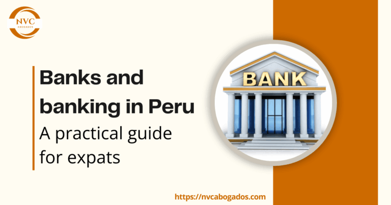 Banks and banking in Peru - A practical guide for expats - Sergio ...